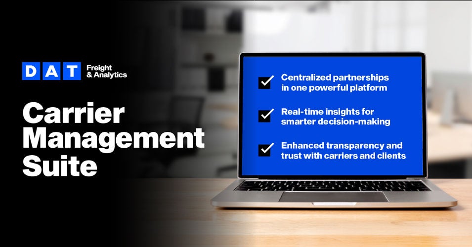 DAT introduces Carrier Management Suite, integrating carrier vetting ...
